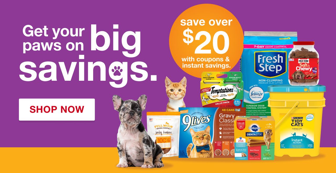 Text: Save over $20 with coupons and instant savings. Get your paws on ...