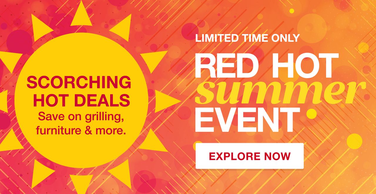 Limited Time Only! Red Hot Summer Deals Event. $1,000s in summer ...
